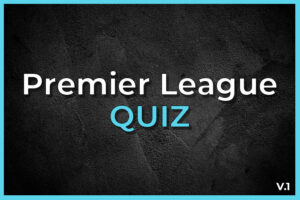 Premier League Football Quiz - Printable & Online
